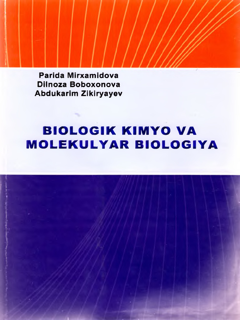 Biologik Kimyo Va Molekulyar Biologiya. Mirxamidova P. | PDF