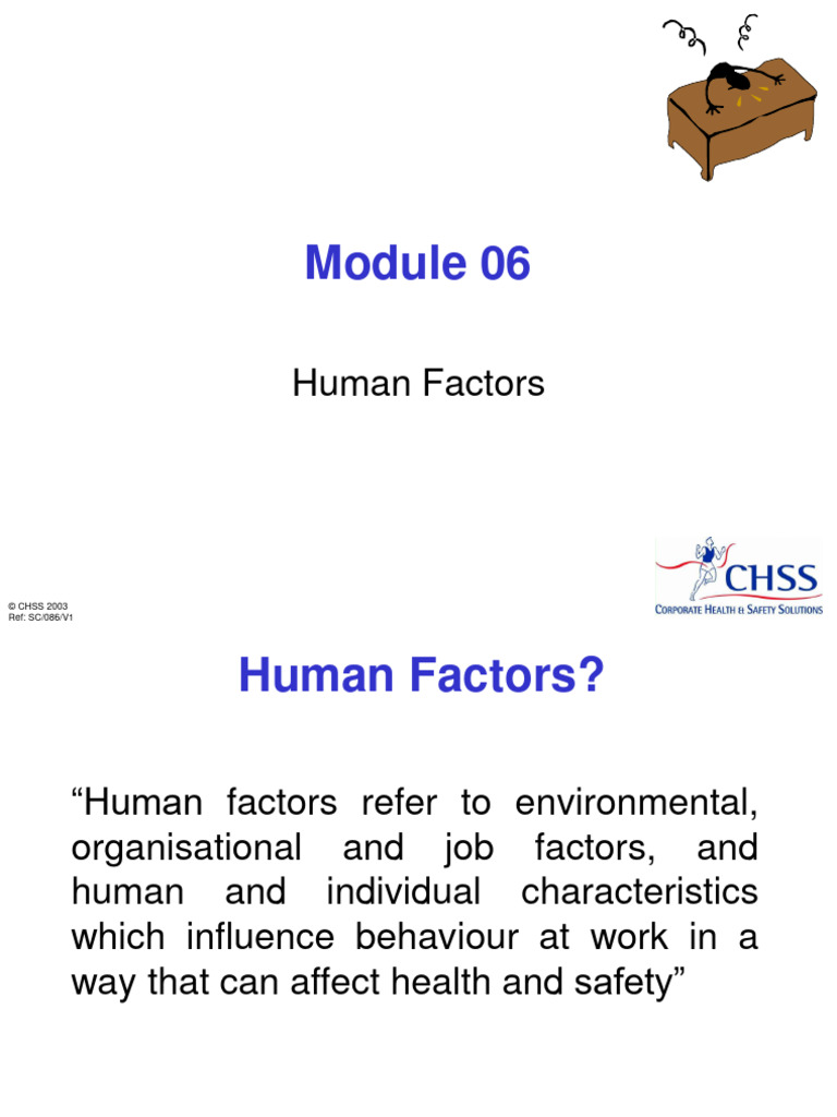 Module06 HUMAN FACTOR | PDF | Human Factors And Ergonomics | Behavior