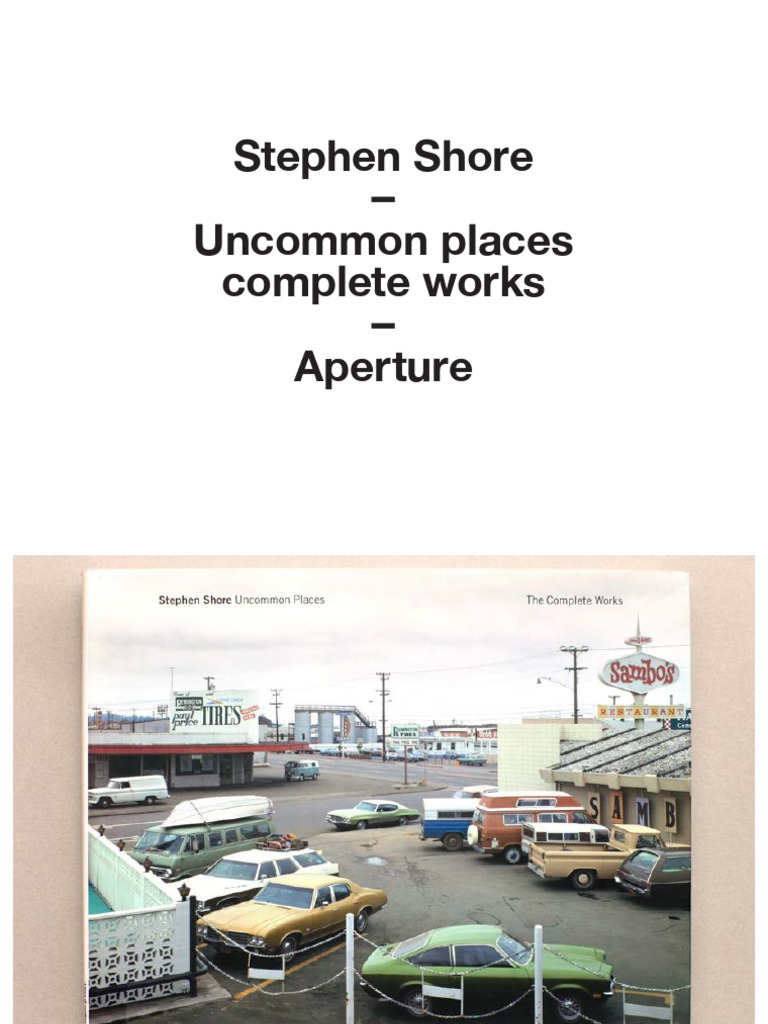 Stephen Shore. Uncommon Places | PDF