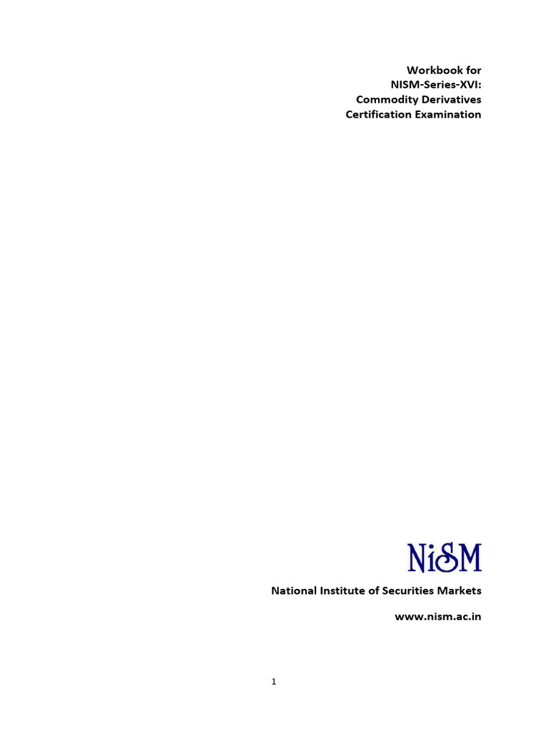 Workbook For NISM-Series-XVI: Commodity Derivatives Certification Examination | PDF