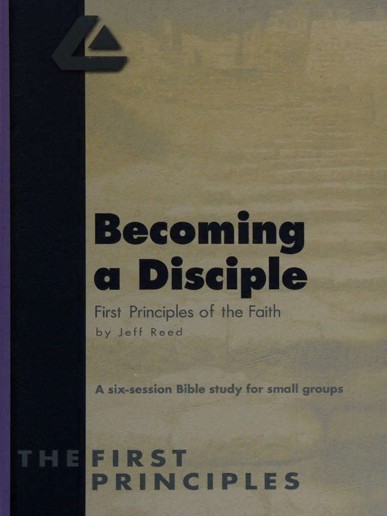 First Principles of Discipleship Guide | PDF | Baptism | Acts Of The ...