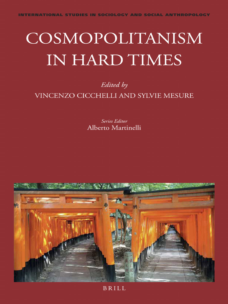 Cosmopolitanism in Hard Times Edited by Vincenzo Cicchelli and Sylvie ...