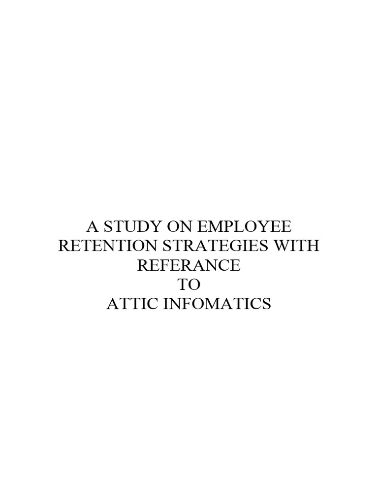 A Study On Employee Retention Strategies | PDF | Employee Retention ...