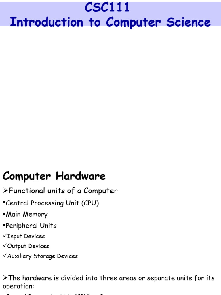 CSC 111- (3) Computer Hardware | PDF | Computer Data Storage | Input/Output CSC 111- (3) Computer Hardware | PDF | Computer Data Storage | Input/Output