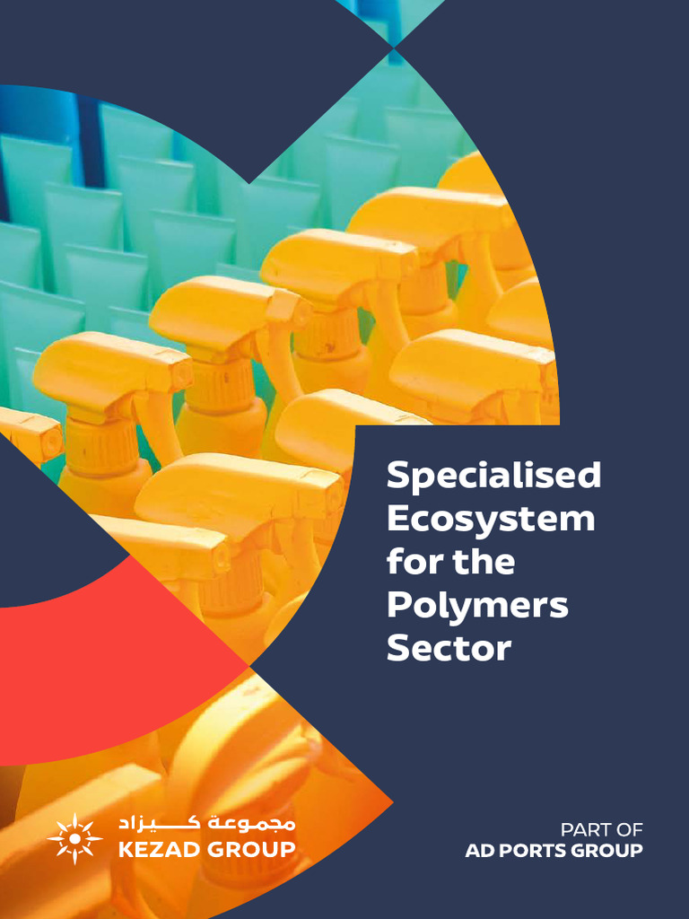 KEZAD: Hub for Polymers Industry Growth | PDF | United Arab Emirates ...