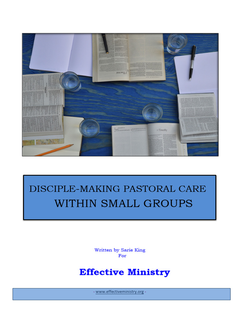 Disciple Making Pastoral Care Within Small Groups Original | PDF ...