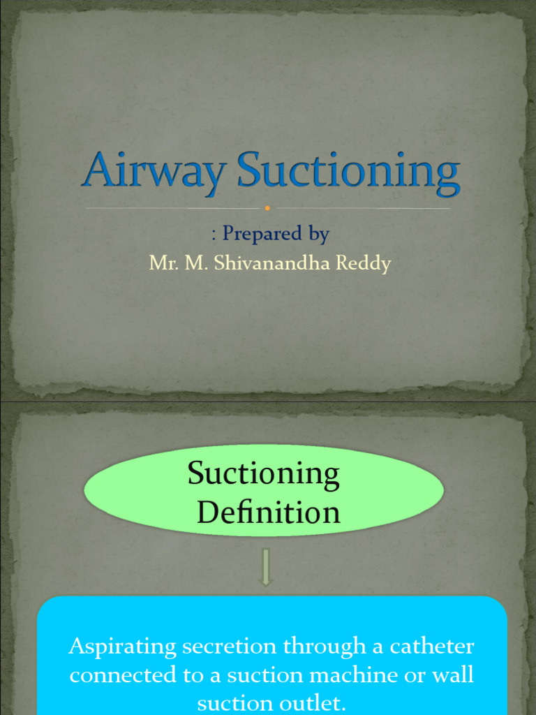 Suctioning Techniques Guide | PDF | Respiratory System | Respiratory Tract