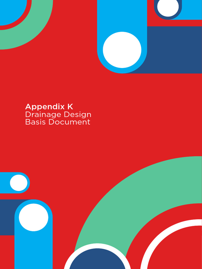 Preliminary Design Report Appendix K Drainage Design Basis Document ...