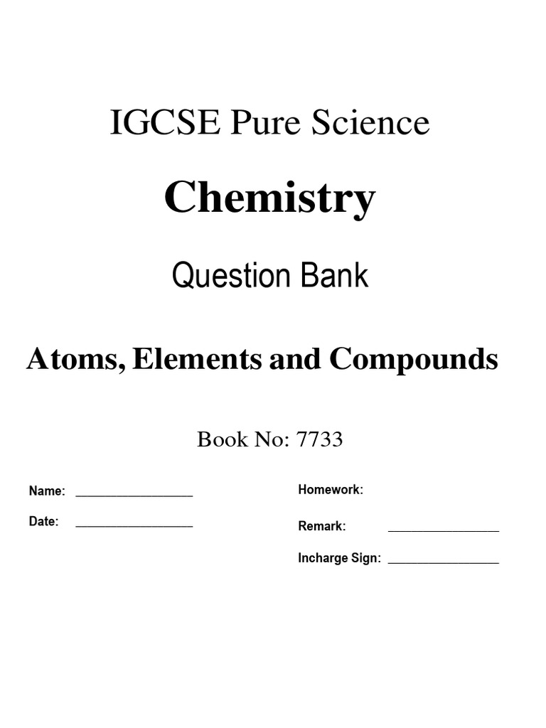 IGCSE Chemistry Question Bank | PDF | Atoms | Chemical Elements