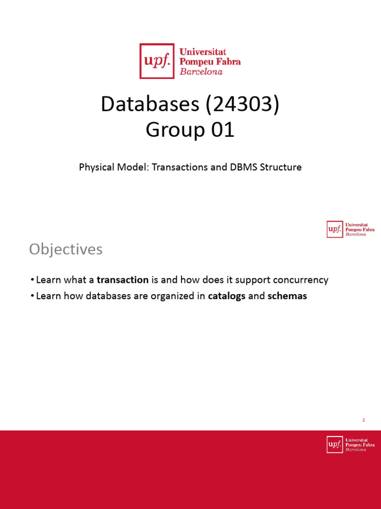 Databases (24303) Group 01: Physical Model: Transactions and DBMS Structure | PDF | Database ...