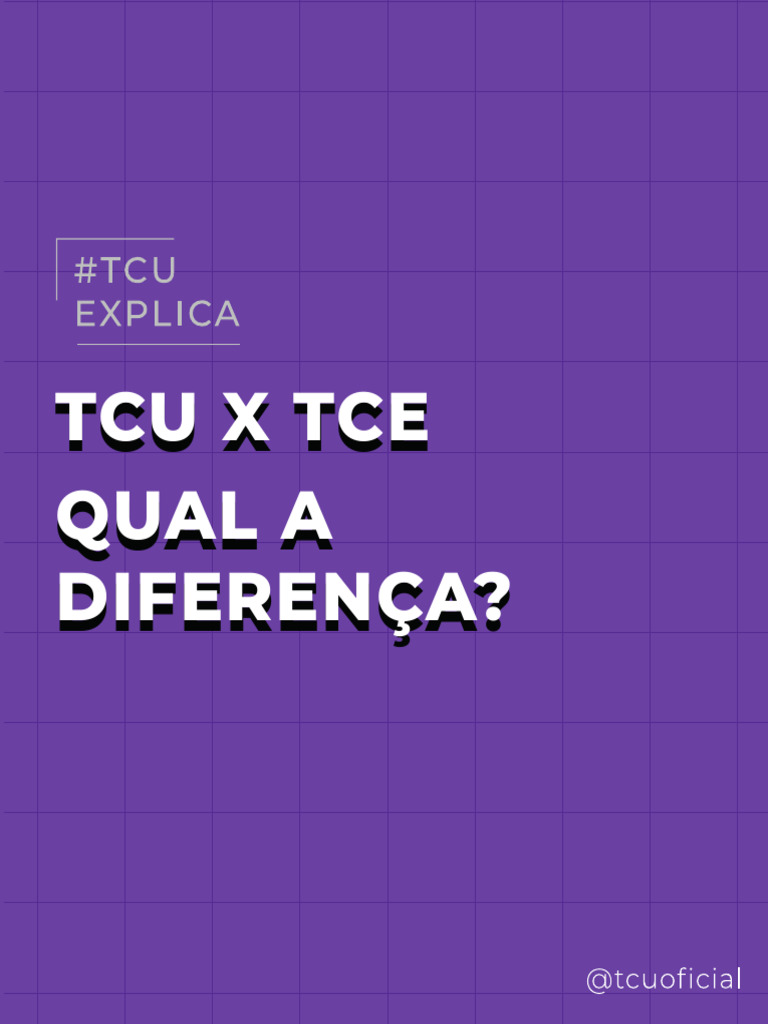 Tcu X Tce Qual A Diferença? | PDF