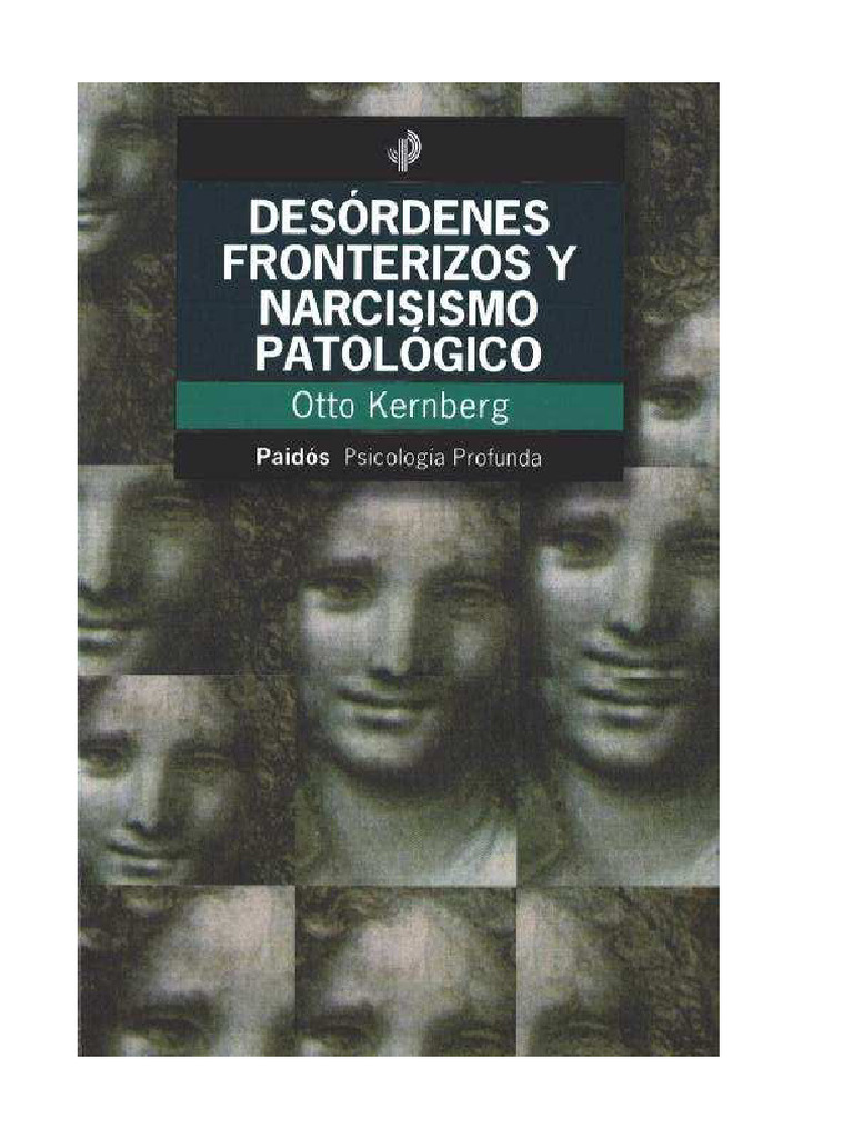 Kernberg O. Desordenes Fronterizos y Narcisismo Patológico (Libro ...