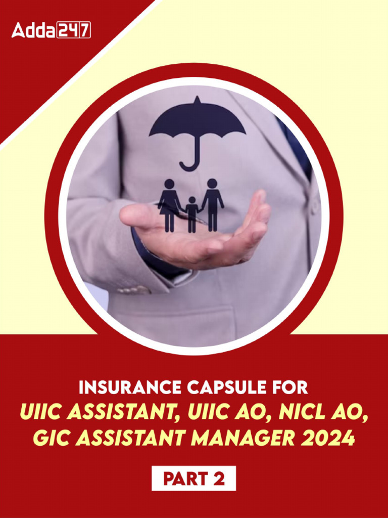 Insurance Capsule For UIIC Assistant UIIC AO NICL AO GIC Assistant ...