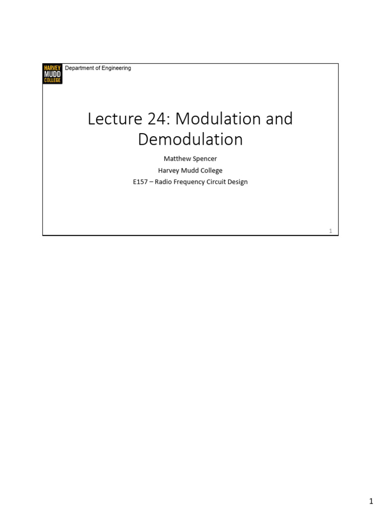 Lecture 24: Modulation and Demodulation: Matthew Spencer Harvey Mudd ...