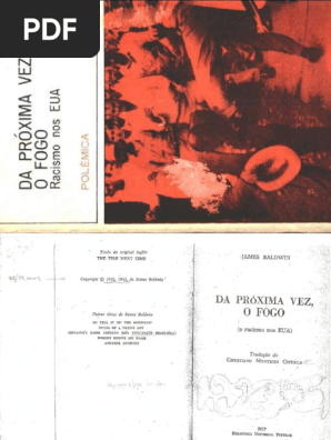 James Baldwin O Fogo Na Proxima Vez La Próxima Vez El Fuego