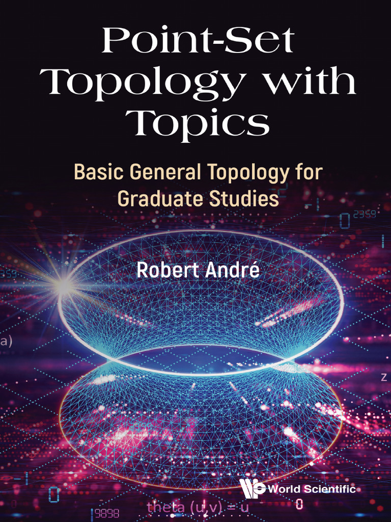 Point-Set Topology With Topics Basic General Topology | PDF | Compact Space | Norm (Mathematics)