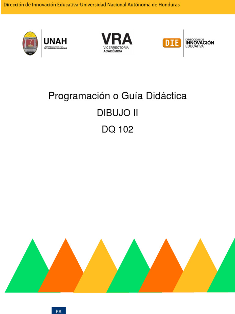Arq. Esly López - DQ102 - DIE-UNAH-ProgramacionDidactica-I-PAC-2024 - 1300 - Lunes y Miércoles ...
