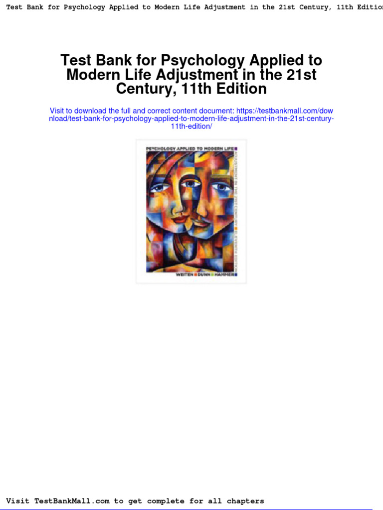 Full Test Bank For Psychology Applied To Modern Life Adjustment in The ...