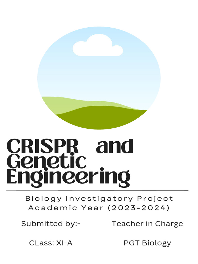 CRISPR and Genetic Engineering Project | PDF | Genetically Modified ...