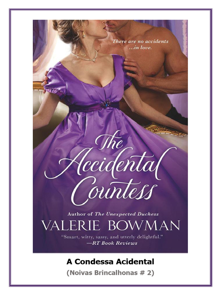 02 A Condessa Acidental (Playful Brides) Valerie Bowman | PDF | Amor | Lucy (Australopithecus)