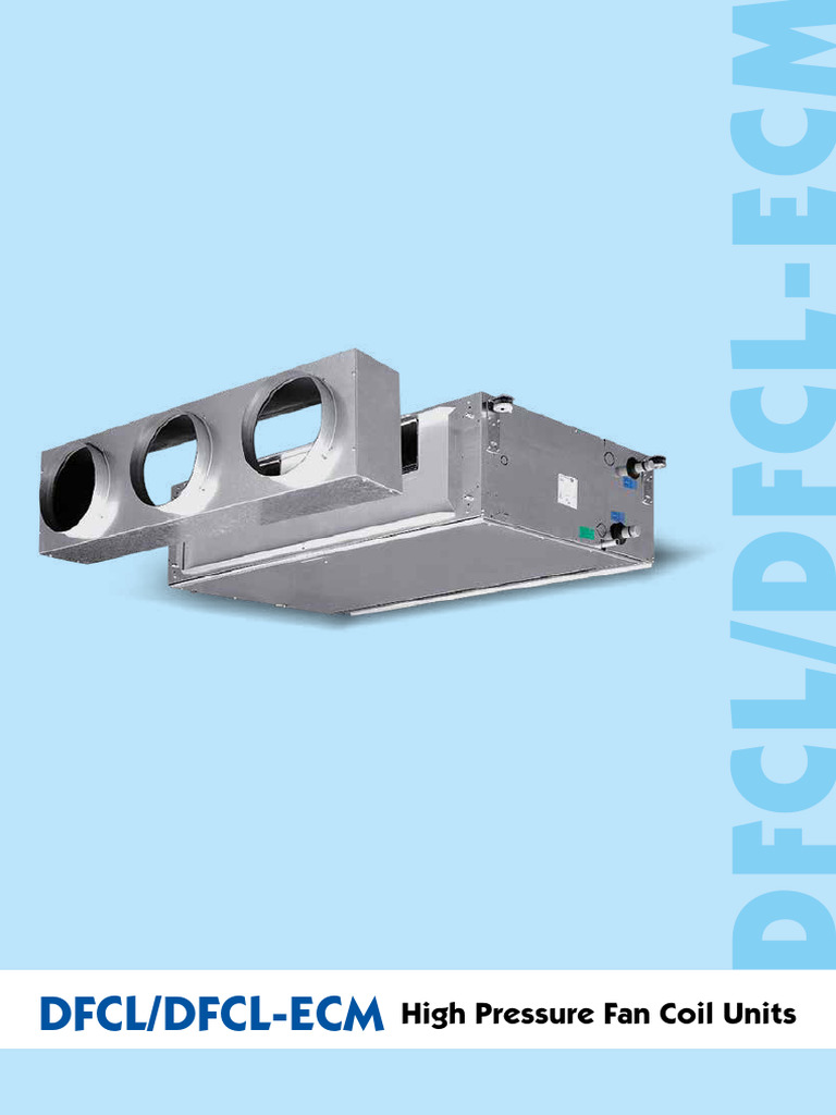 DFCL High Pressure Fan Coil Units | PDF | Pipe (Fluid Conveyance) | Water
