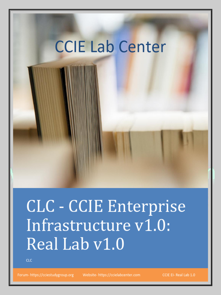CLC CCIE EI Real Lab1 M2 1.1.17 | Download Free PDF | Ip Address | Cyberspace