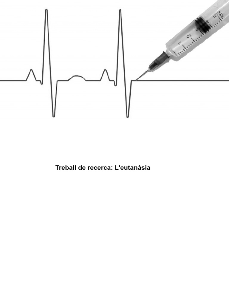 Treball de Recerca de L'eutenasia | PDF Treball de Recerca de L'eutenasia | PDF