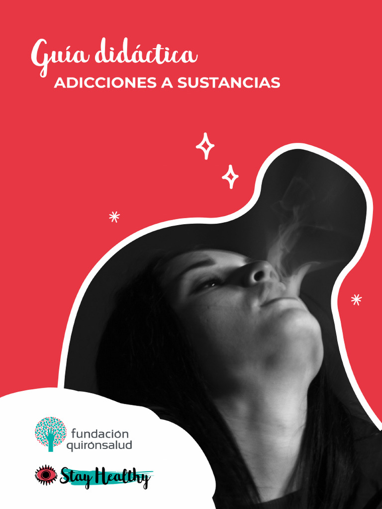 Guía Didáctica Adicción A Sustancias Stay Healthy | PDF | Drogas ...