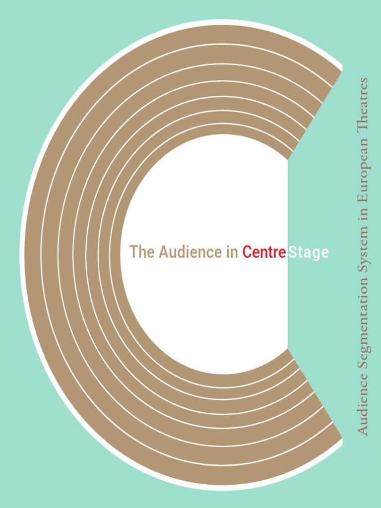 Asset The Audience in Centre Stage | PDF | Market Segmentation | Survey ...