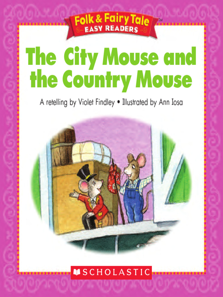 The City Mouse and The Country Mouse | PDF | Mouse | Domesticated Animals