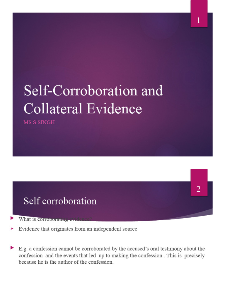Self-Corroboration and Collateral Evidence | PDF | Witness | Confession ...