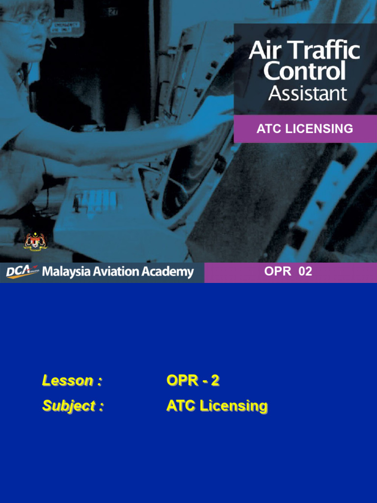 051 - OPR 02 ATC Licensing | PDF | Air Traffic Control | Transport Safety
