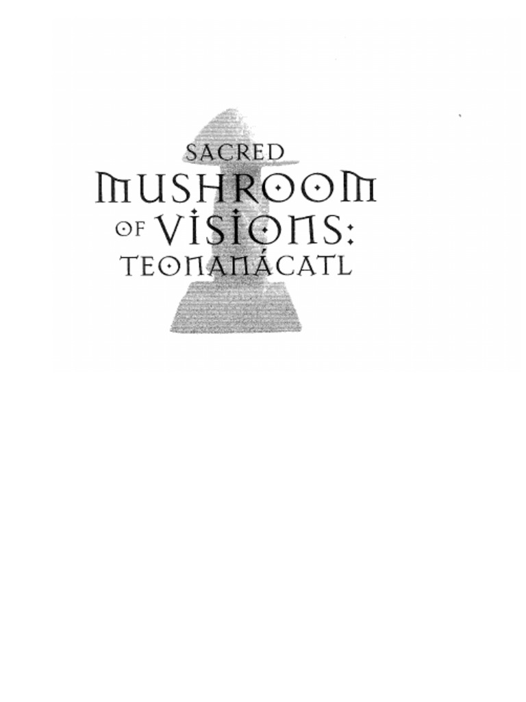 Ralph Metzner Sacred Mushroom of Visions Teonanacatl A Source Book On ...