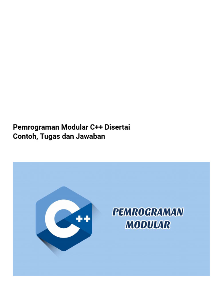 Pemrograman Modular C++ Disertai Contoh, Tugas Dan Jawaban - TeachMeSoft | PDF
