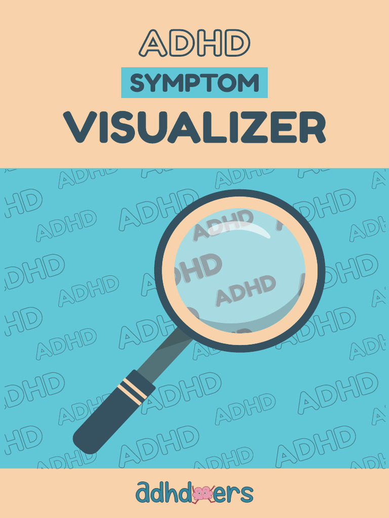 Adhd Symptom Visualizer | PDF | Attention Deficit Hyperactivity Disorder | Psychology