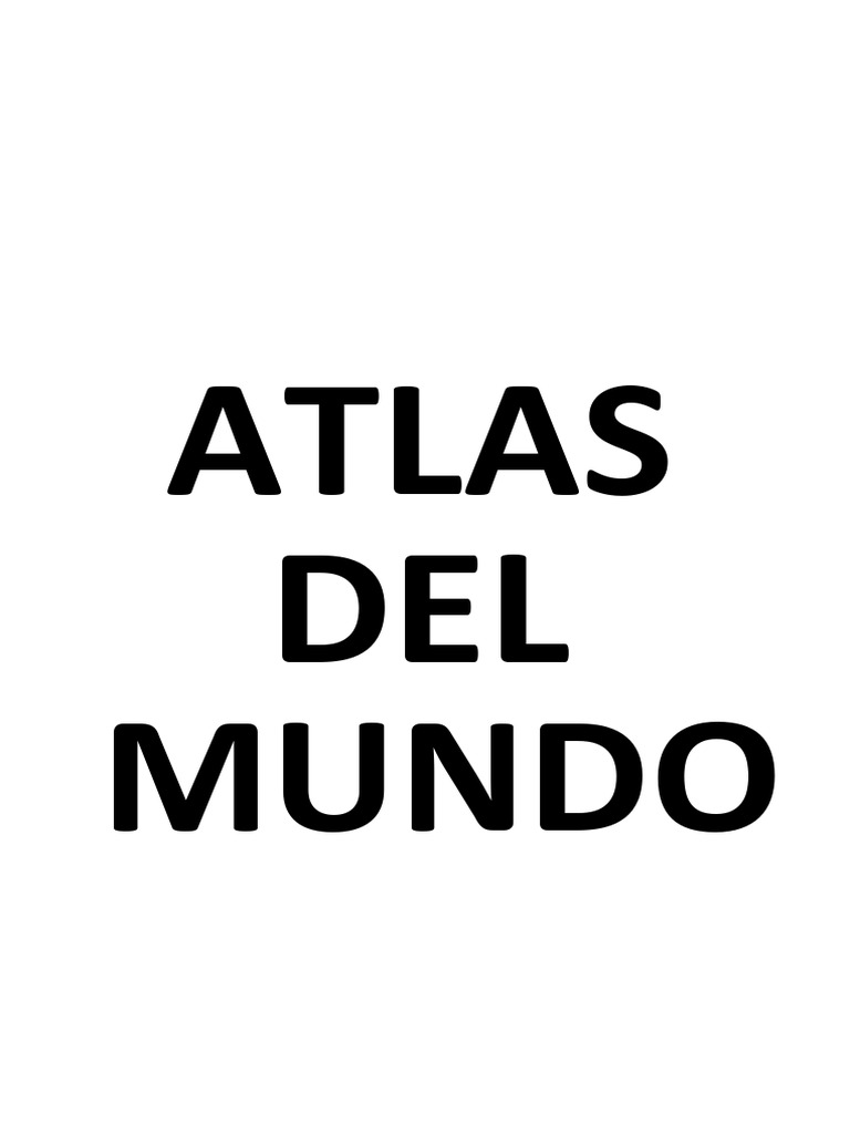 Atlas Del Mundo | PDF | Américas | Geografía