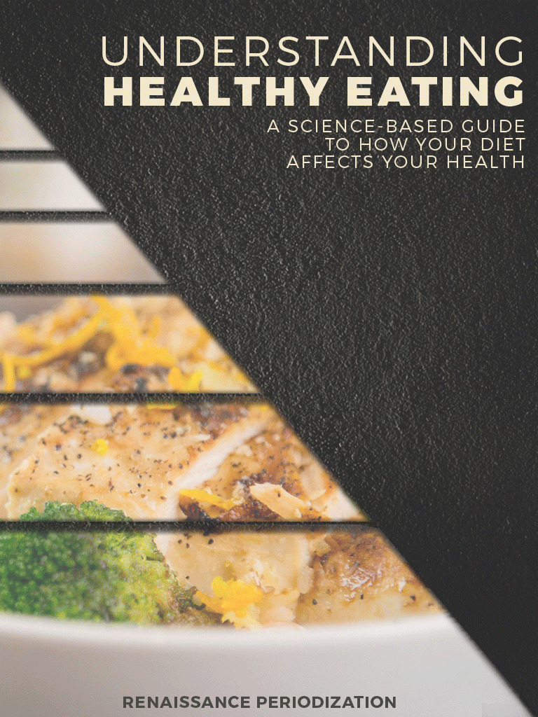 Renaissance Periodization - Understanding Healthy Eating | PDF