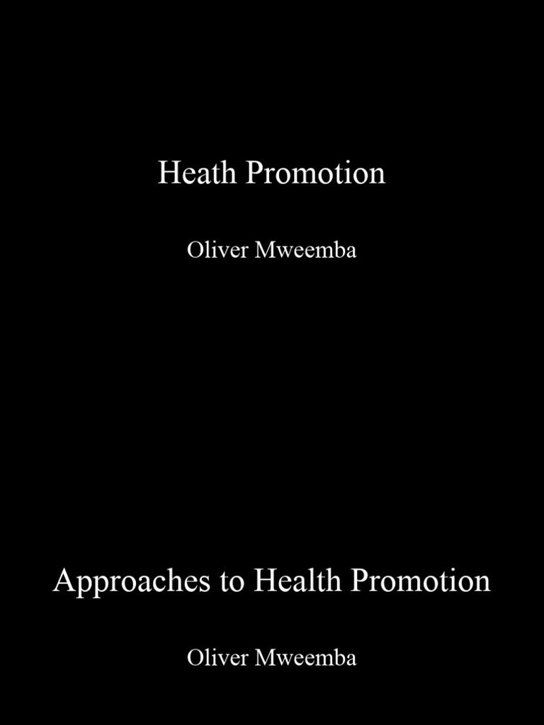 Health Promotion Approaches | PDF | Health Promotion | Preventive ...