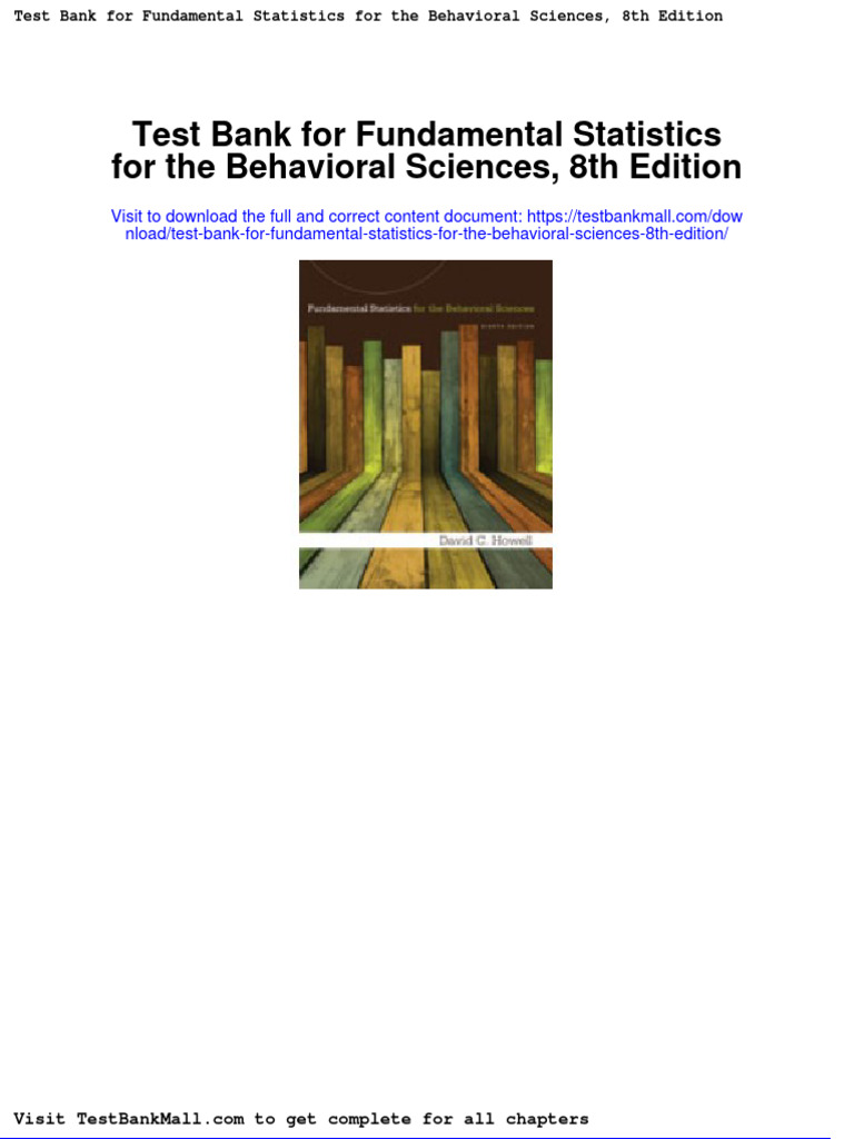 Full Test Bank For Fundamental Statistics For The Behavioral Sciences ...