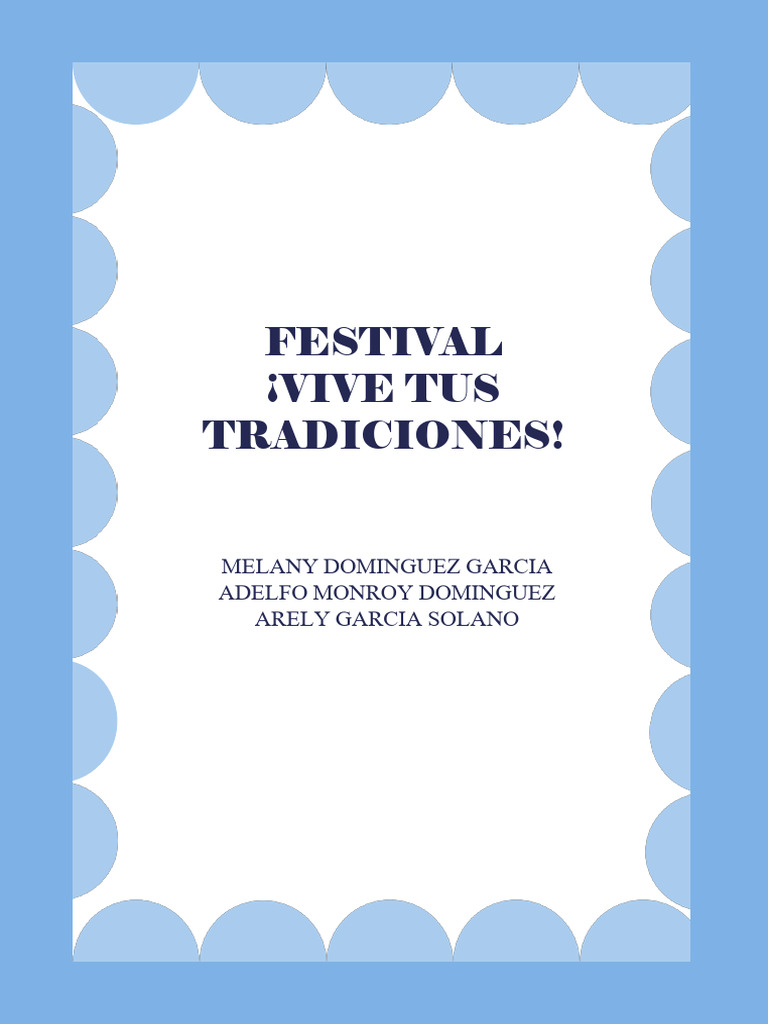 Festival ¡Vive tus tradiciones! | PDF | Carnaval