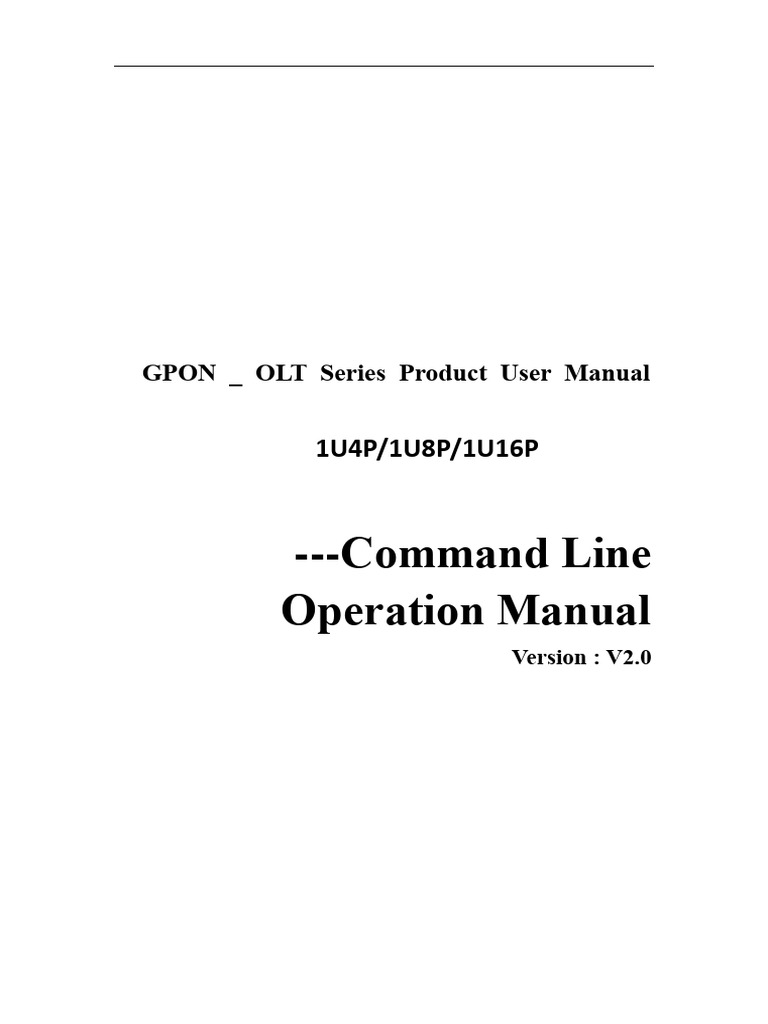 GPON OLT (P1201 2.0) - User Manual - Command Line Operation Manual - V2.0 20220901 | PDF ...