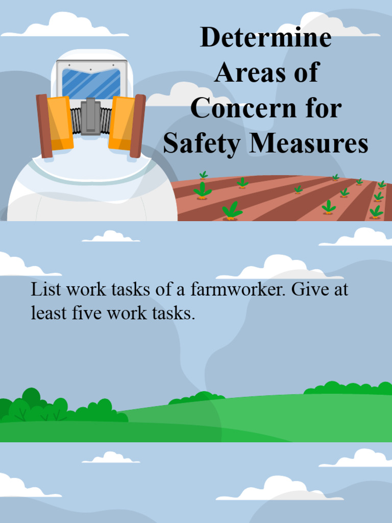 AGRI 7 LESSON 5 Determine Areas of Concern For Safety Measures ...