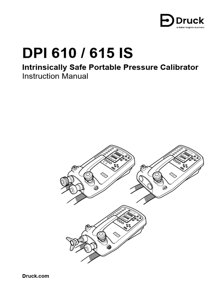DPI 610 / 615 IS: Intrinsically Safe Portable Pressure Calibrator | PDF ...
