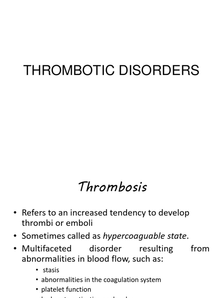 Thrombotic Disorders | PDF | Thrombosis | Vein
