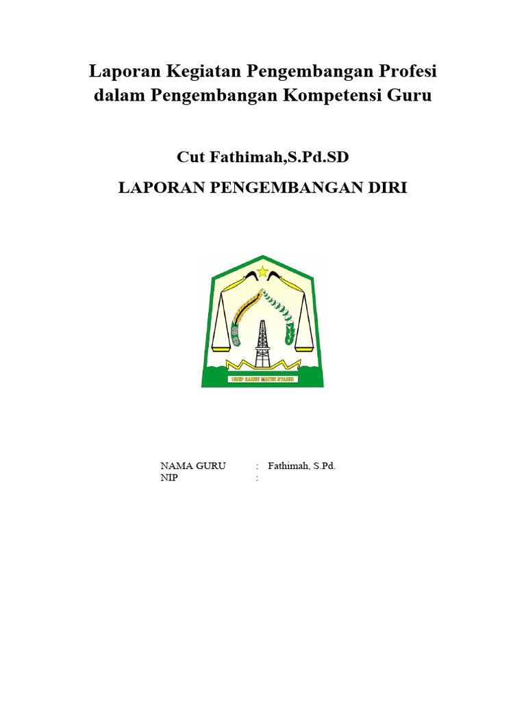 Laporan Kegiatan Pengembangan Profesi Dalam Pengembangan Kompetensi ...