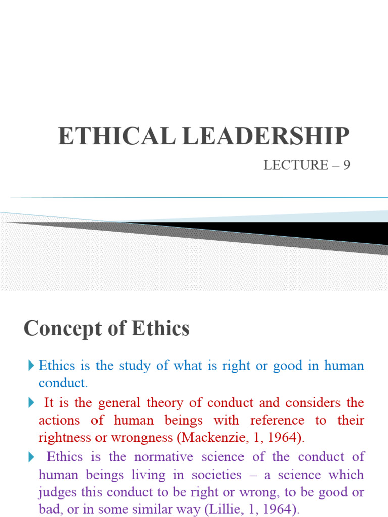 Lec. 9 Ethical Leadership Today | PDF | Leadership | Altruism