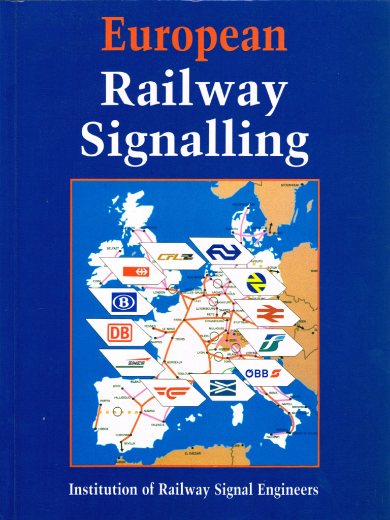 European Railway Signalling by Bailey, Institution of Railway Signal Engineers (Z-lib.org) | PDF ...