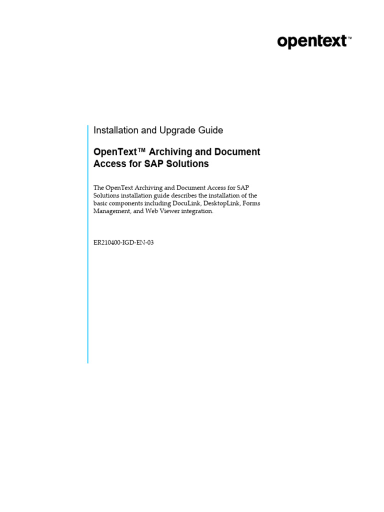 OpenText Archiving and Document Access For SAP Solutions CE 21.4 ...
