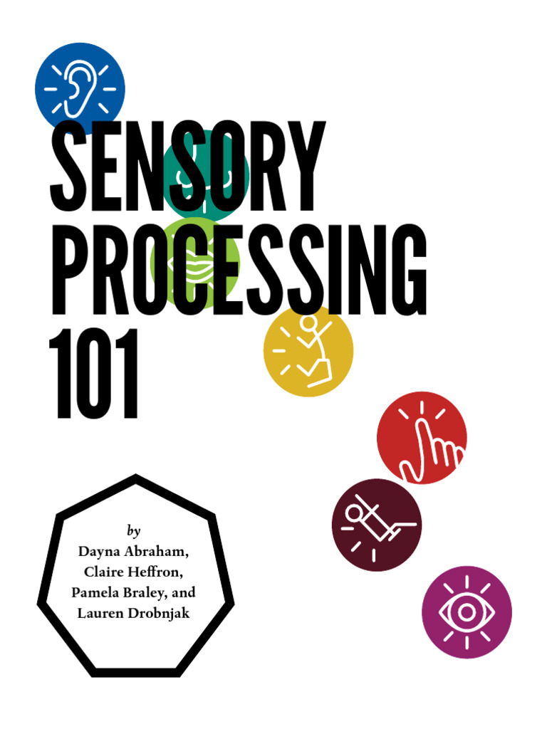 Sensory Processing 101 Your Free Chapter | PDF | Senses | Sensory ...