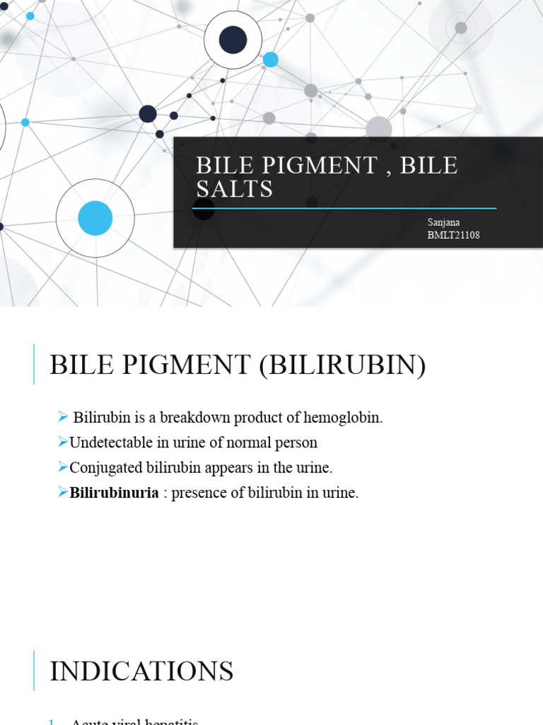 Bile Pigment Bile Salts | PDF | Bile | Precipitation (Chemistry)